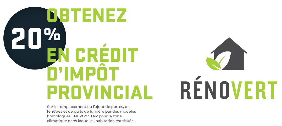 Roberge, portes et fenêtres - Crédit d’impôt RénoVert